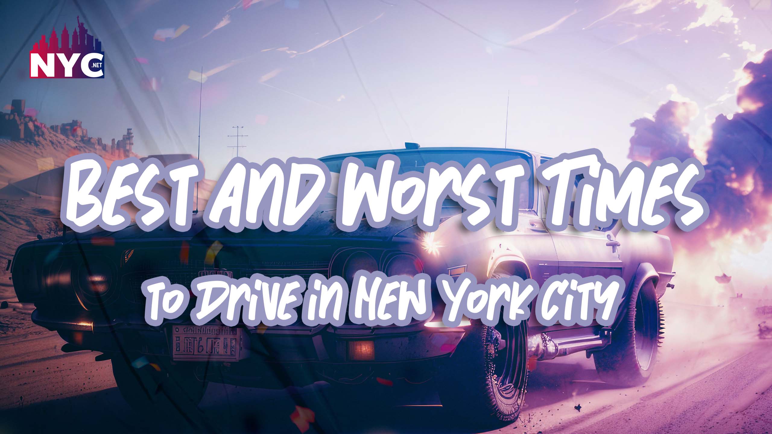 The Best and Worst Times to Drive in New York City - Best News For New ...