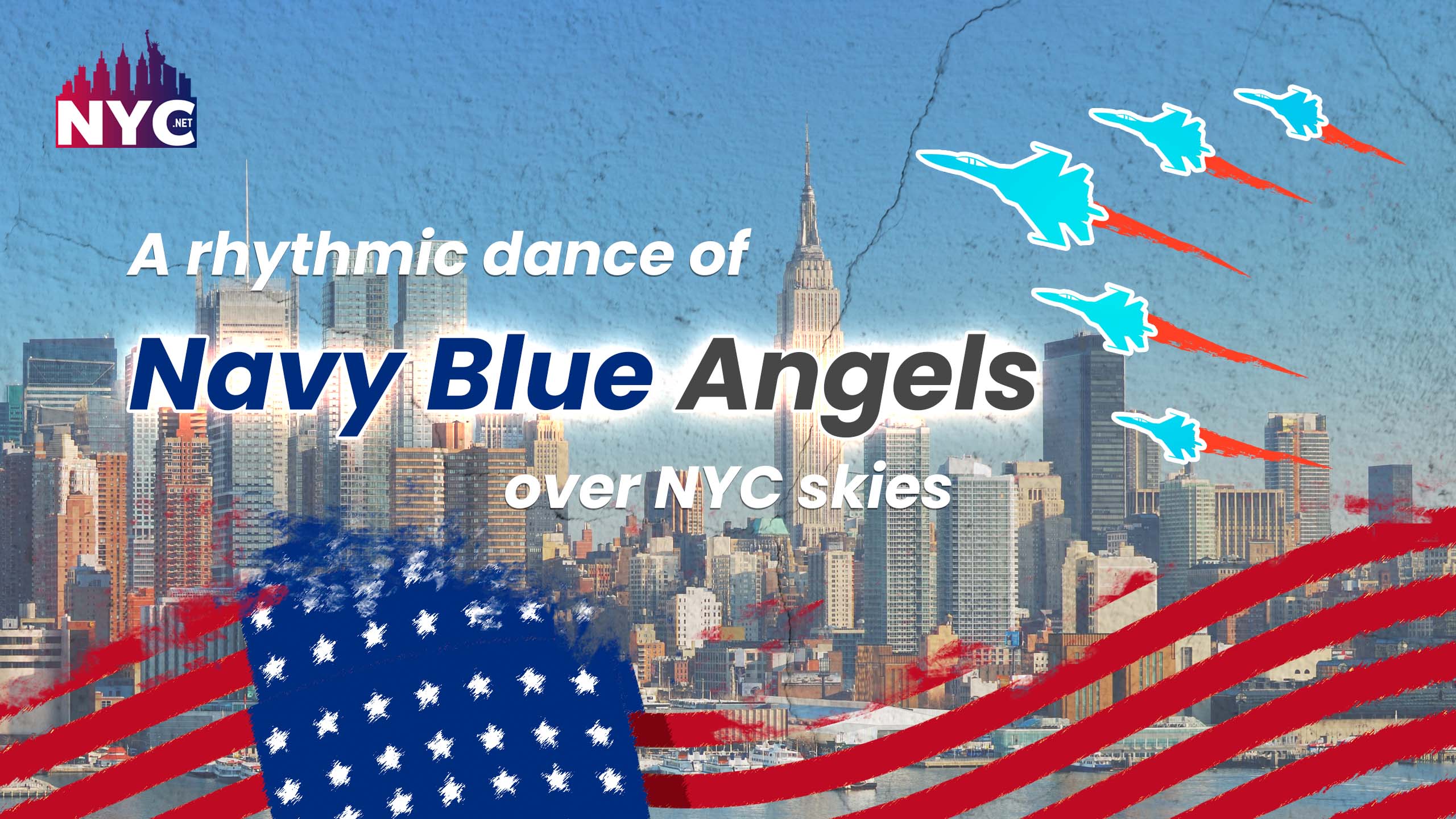 A rhythmic dance of Navy Blue Angels over NYC skies - Best News For New ...